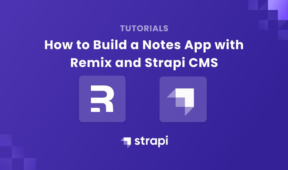 Build a Blog APP with Remix and Strapi | Strapi