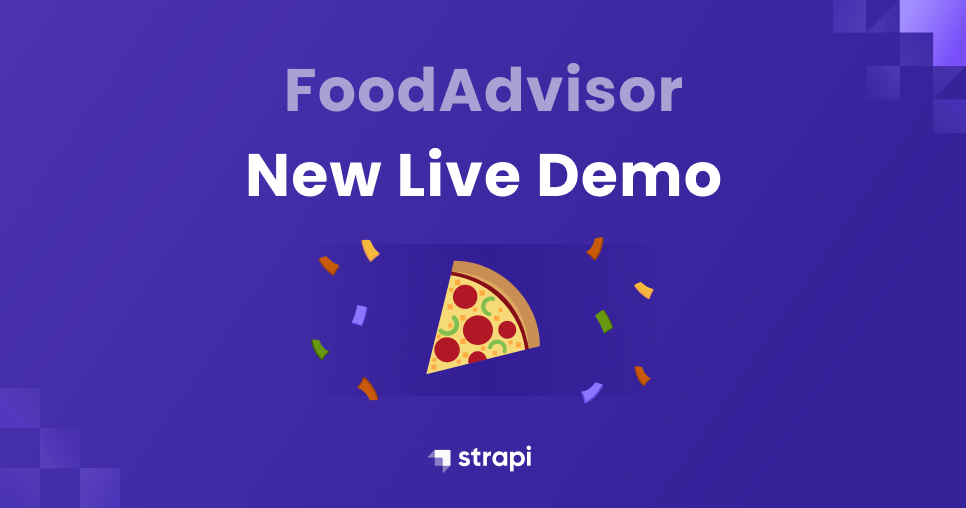 New Strapi live demo: FoodAdvisor v2 using Strapi & Next.js | by Strapi | Strapi | Medium