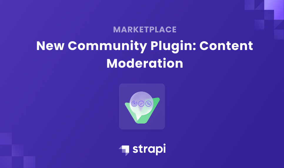 New Community Plugin: Content Moderation | Medium