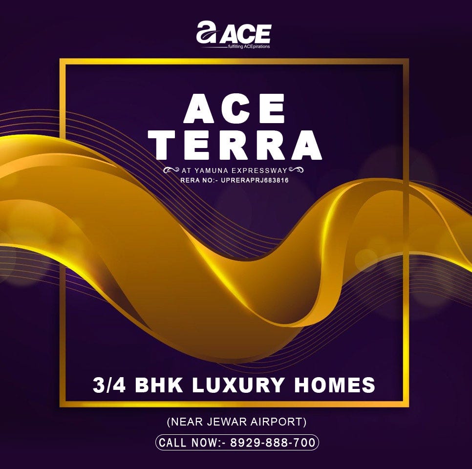ACE Terra: New Luxury Project on Yamuna Expressway — Experience ...
