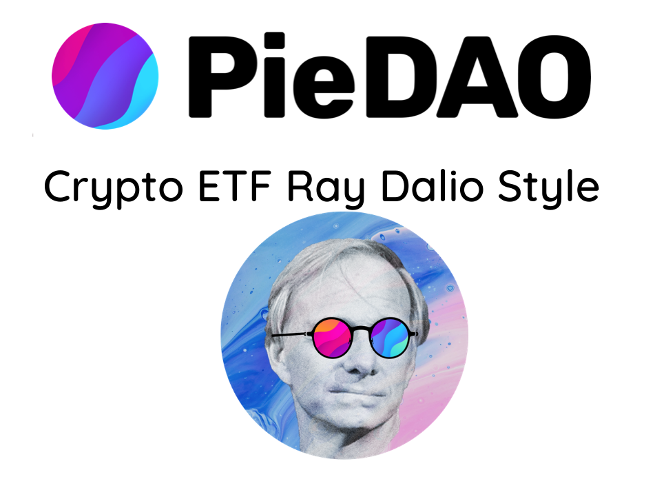 PieDAO — Crypto ETFs Ray Dalio Style (+100% APY) | by Alex Halsey | Talking Crypto | Medium