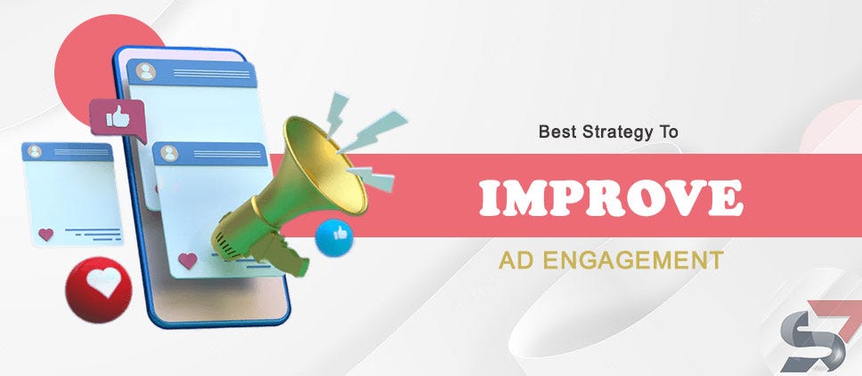 Best Ways to Increase Ad Engagement | by Shane Watson | Medium