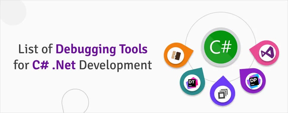 List of Debugging Tools for C-Sharp .Net Development | iFour Technolab | by iFour Technolab | Medium