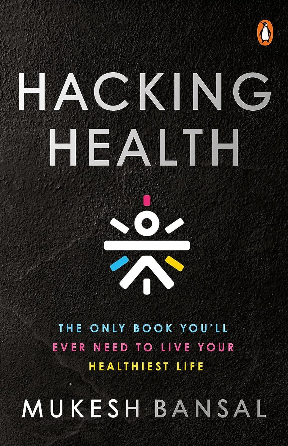 Five things I learned from the book Hacking Health by Mukesh Bansal | by Justanordinarytrekker ...