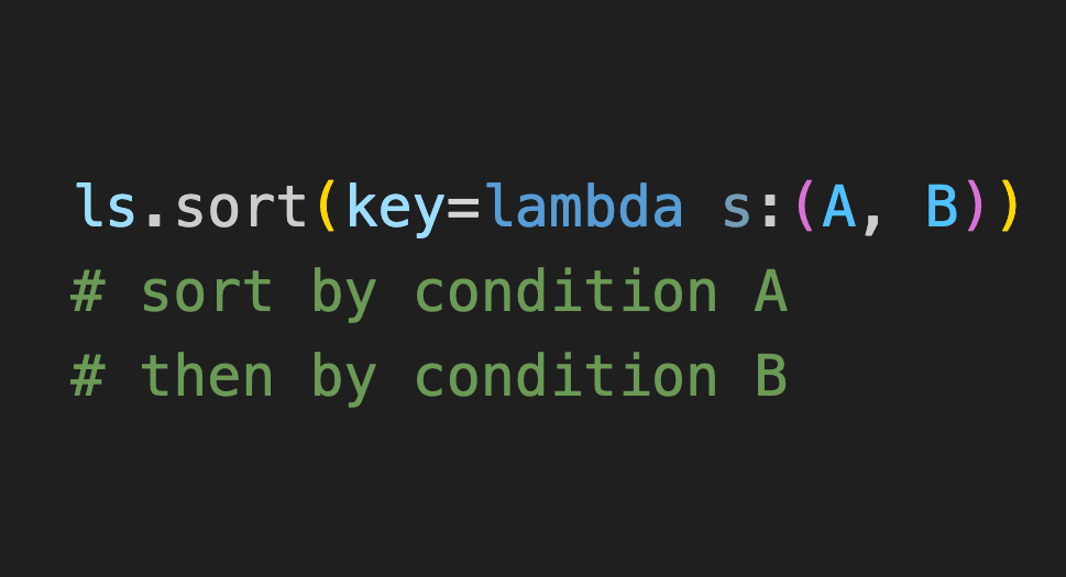 Sorting Lists By (Condition A, Condition B) In Python | by Liu Zuo Lin | Level Up Coding