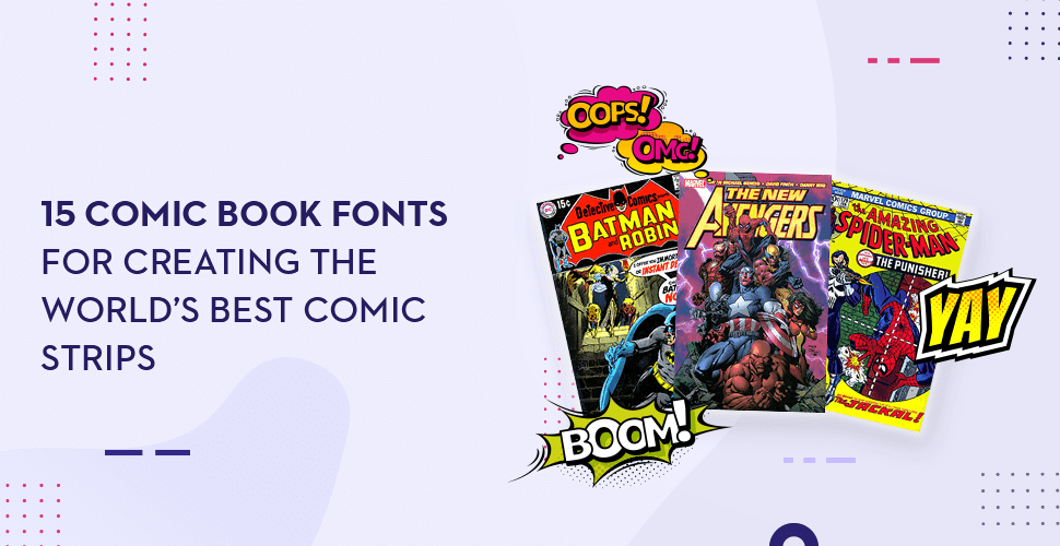 15 Comic Book Fonts for Creating the World’s Best Comic Strips | by ...