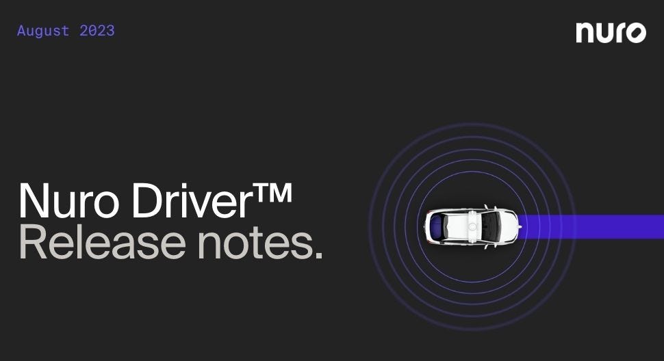 The Nuro Driver™ August Release Notes | by Nuro Team | Nuro | Sep, 2023 ...