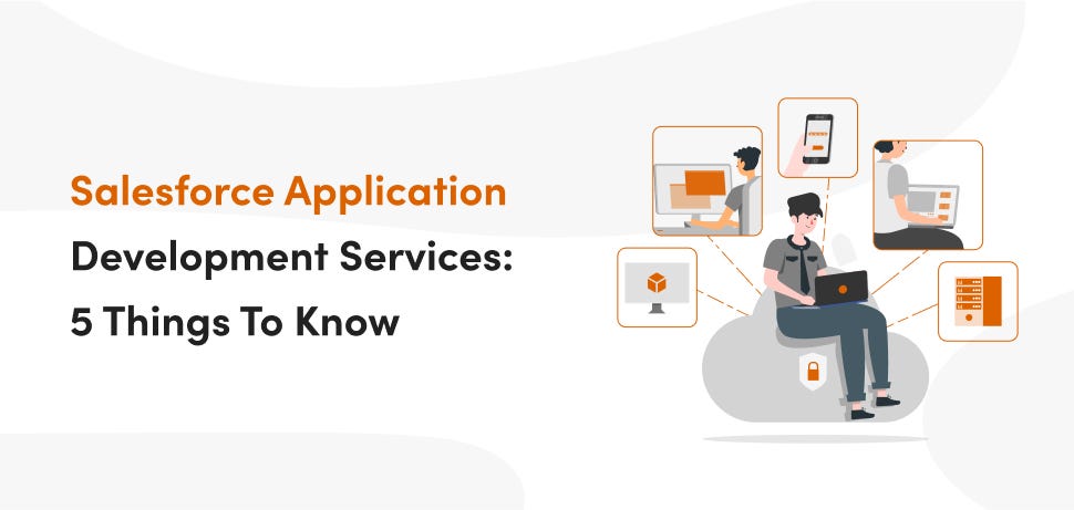 Salesforce Application Development Services 5 Things To Know By Rdglobal Sep 2023 Medium