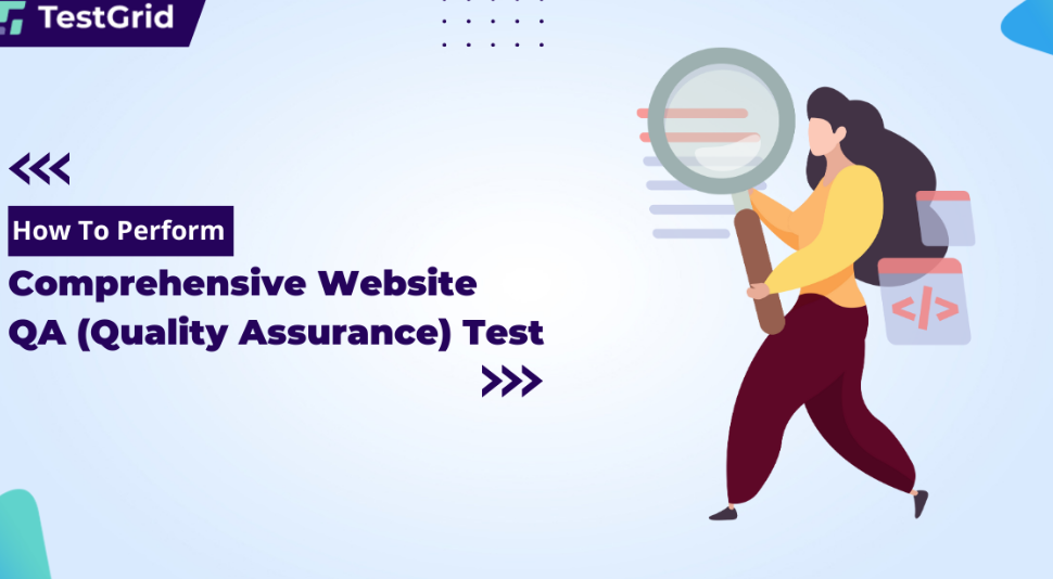 How To Perform a Comprehensive Website QA Test | by Steve Wortham | Sep ...