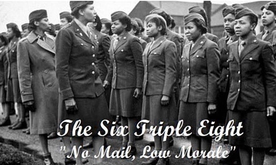 We are all the Six Triple Eight. The Six Triple Eight is all Black ...