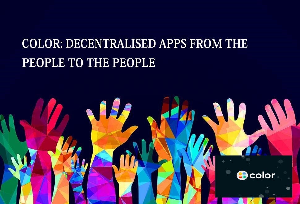 COLOR PLATFORM: dApps for the PEOPLE | by Kapten Kun | Medium