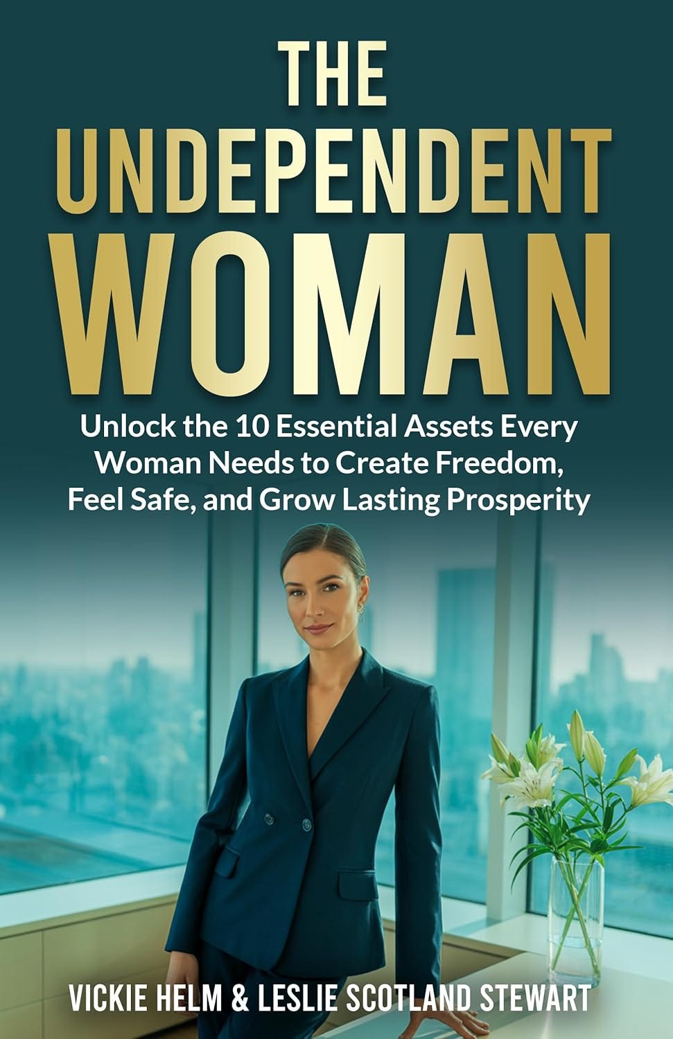 The Undependent Woman: Empower, Earn, Thrive | EMPRESENCE