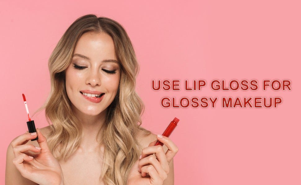 4 Ways to Use a Lip Gloss in your Makeup | by SERY Cosmetics | Medium