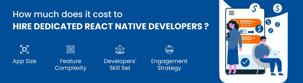 How Much Does It Cost To Hire Dedicated React Native Developers? | by ...