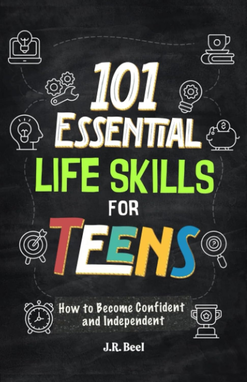 101 Essential Life Skills For Teens: | by Bookish Insights | Medium