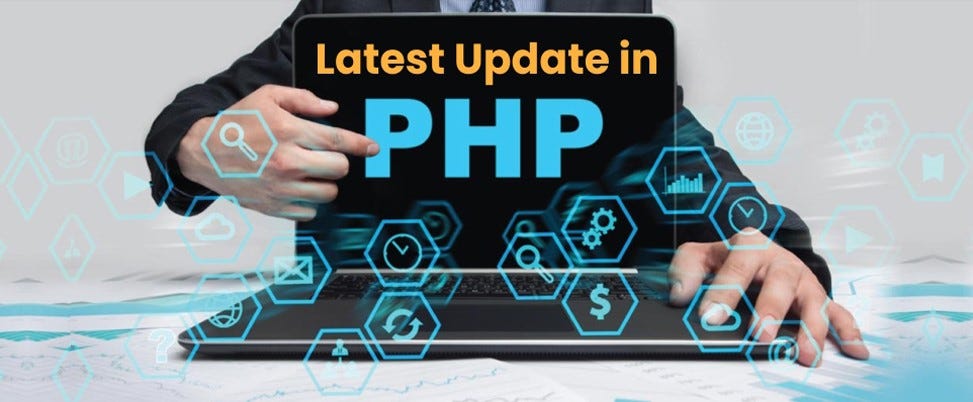 Latest Updates in PHP. PHP is a popular server-side scripting… | by ...