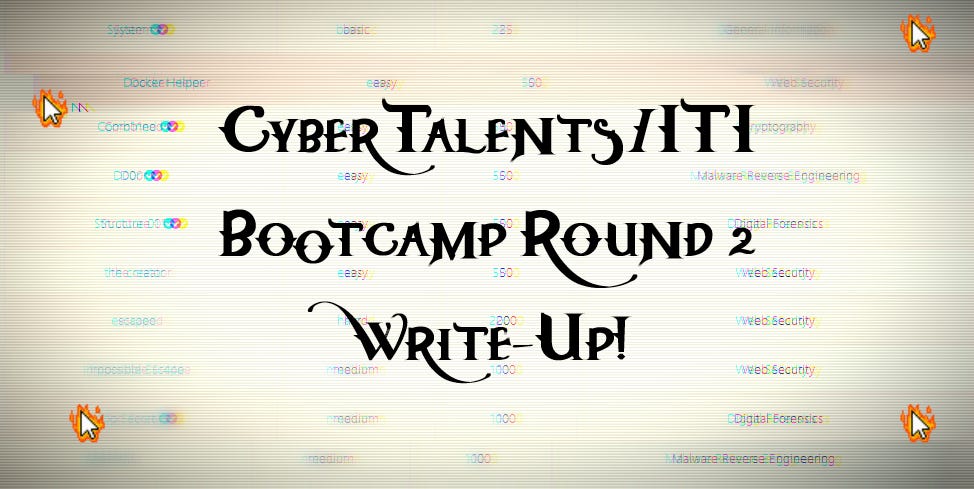 CyberTalents ITI R2 Bootcamp CTF Write-Up | by Lynguist0 | Medium