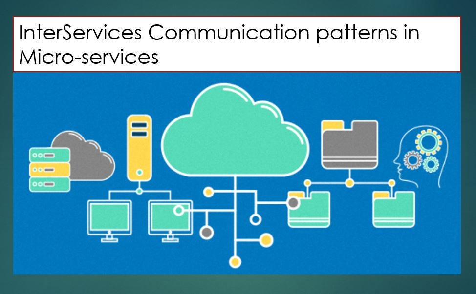 Service to Service Communication Architectural patterns in ...