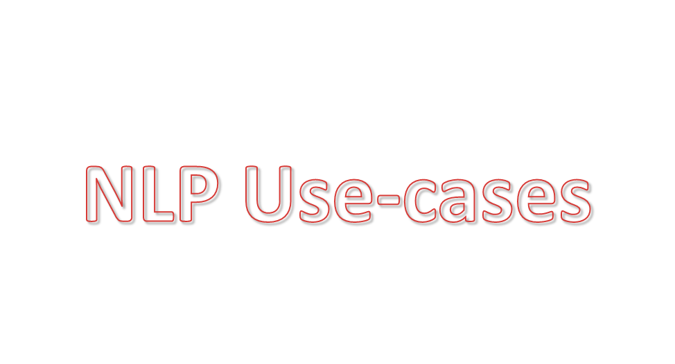 Brief introduction of “NLP Use-Cases” | by Amandeep | Medium