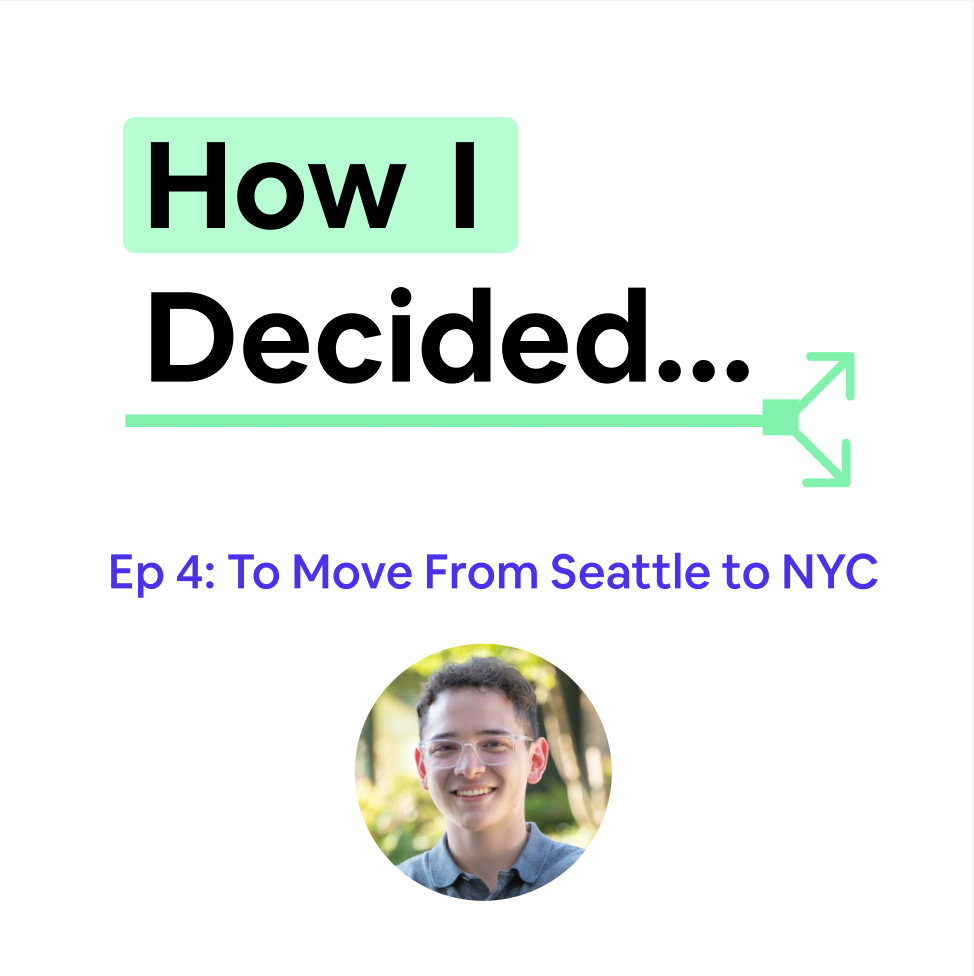 🎧 Episode 4: How I Decided to Move From Seattle to NYC | by Alex Yang ...