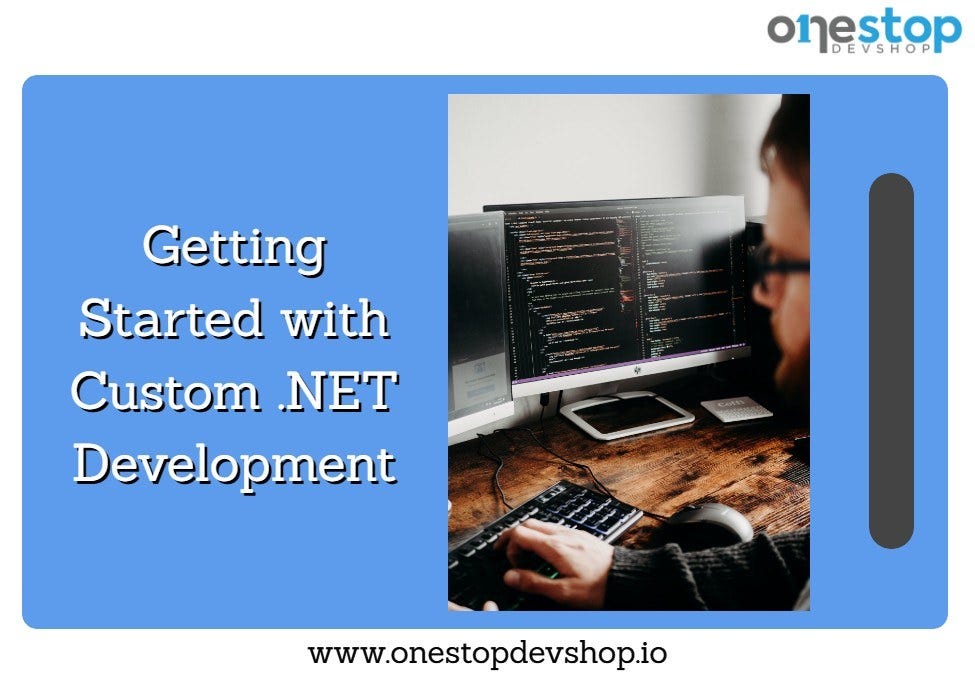 Getting Started with Custom .NET Development | by Chandan Das | Medium