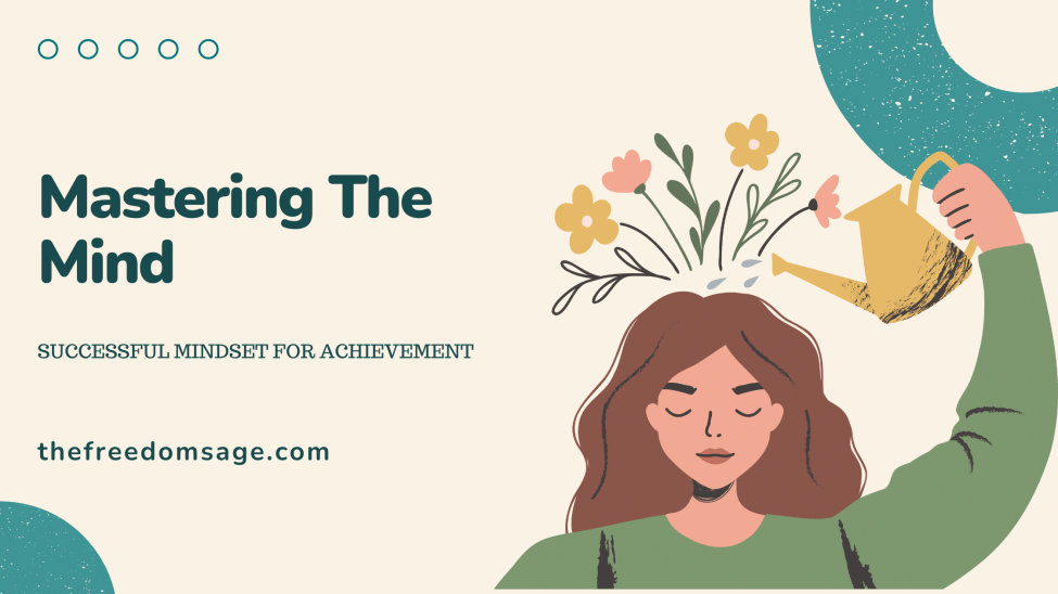 Can a Successful Mindset be Cultivated? : How to Master the Mind | by ...