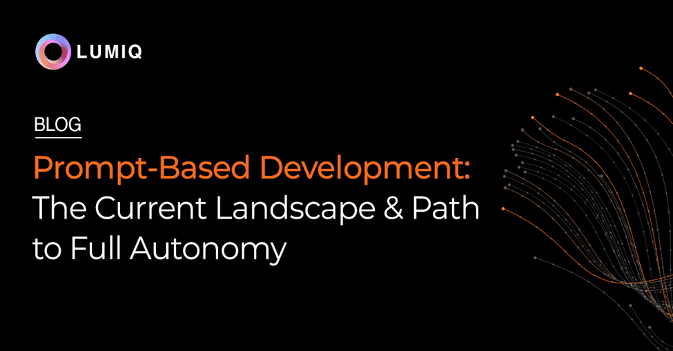 Prompt-Based Development: The Current Landscape And Path To Full ...