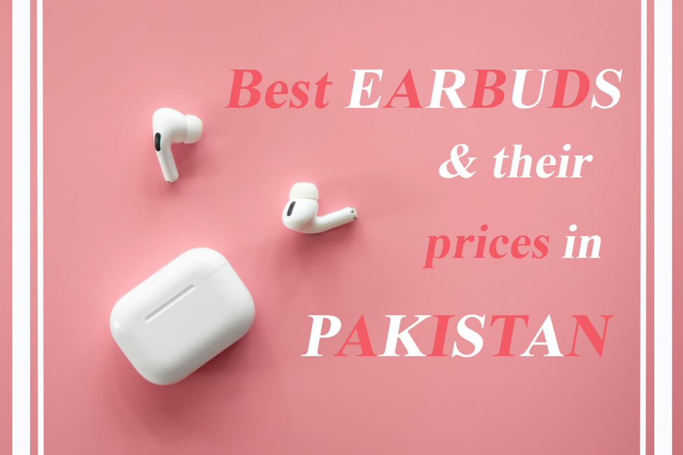 Best Earbuds and their Prices in Pakistan | by Amber Store | Dec, 2023 ...
