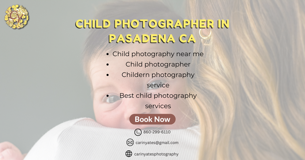 Capturing Joy: Child Photography Services in Pasadena, CA | by Carin ...