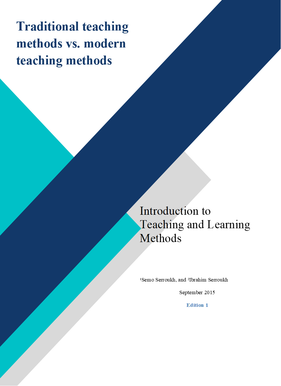Traditional Teaching and Learning Methods vs Modern Teaching and ...