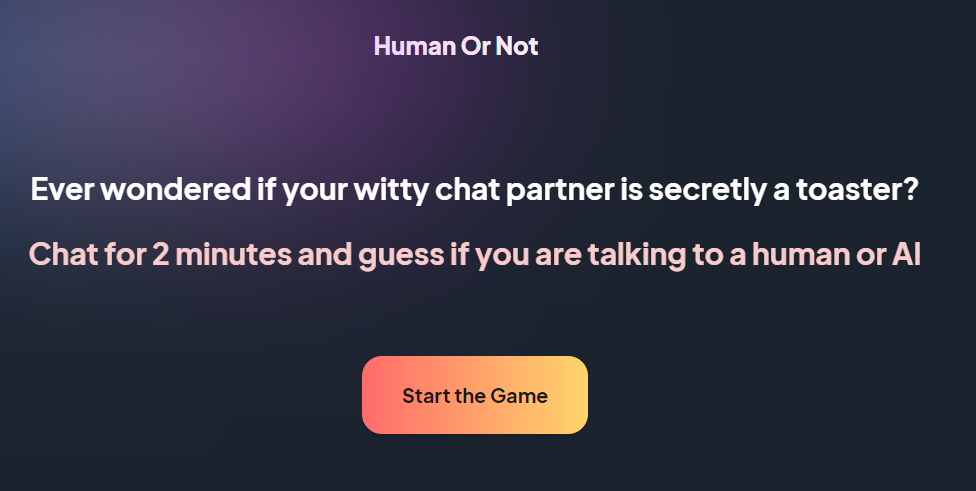 Human Or Not? This AI Game Puts Your Skills to the Test! | AI Tools ...