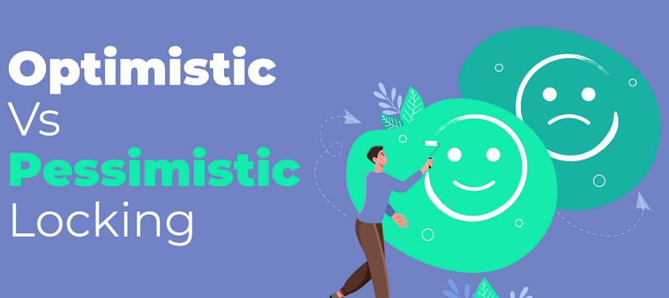 Pessimistic Locking vs Optimistic Locking | by Sairaj | Medium