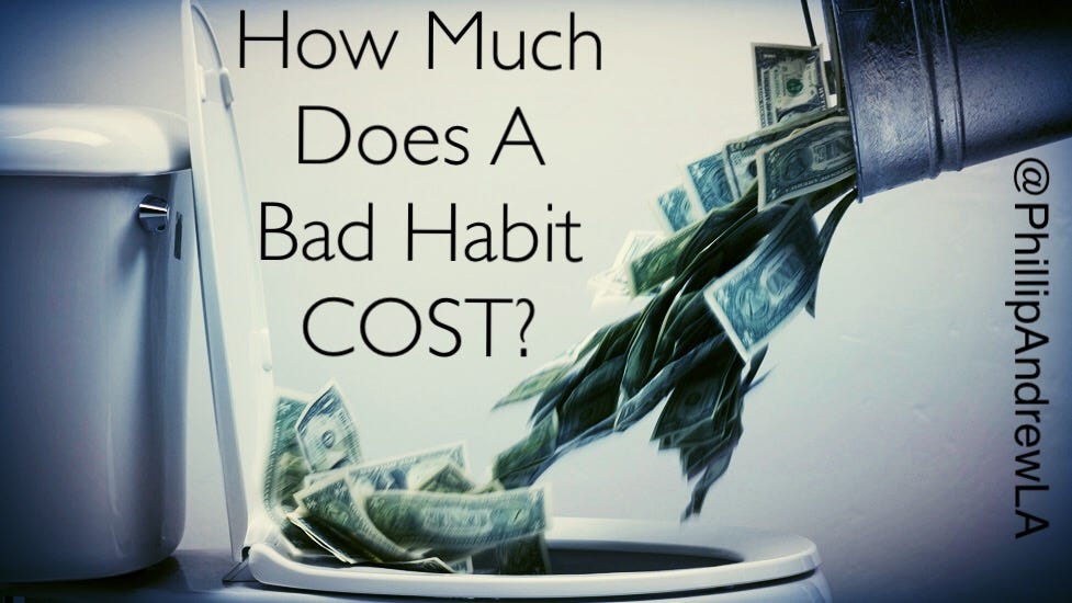 HOW MUCH DOES A BAD HABIT COST?. Many of us experience economic… | by ...