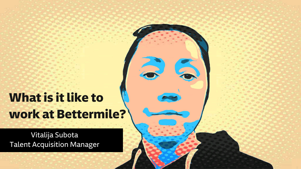Meet Vitalija and find out what it is like to work at Bettermile. | by ...