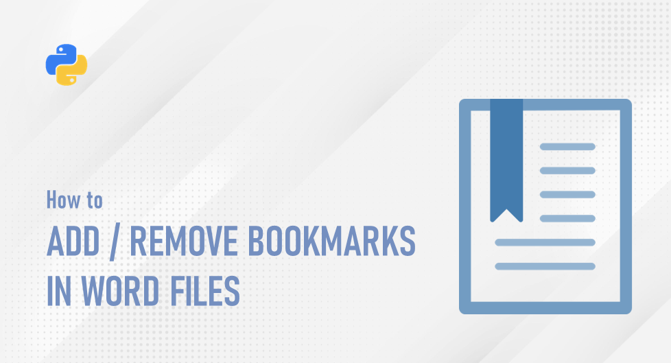 How to Add or Remove Bookmarks in Word Documents with Python | by ...