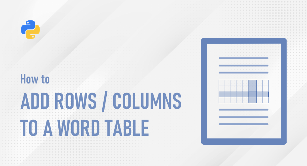 Add Rows or Columns to a Word Table Using Python: A Step-by-Step Guide ...
