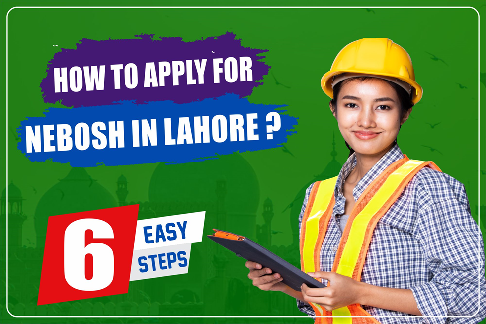 How to Apply for NEBOSH in Lahore | by Jack Miller | Medium