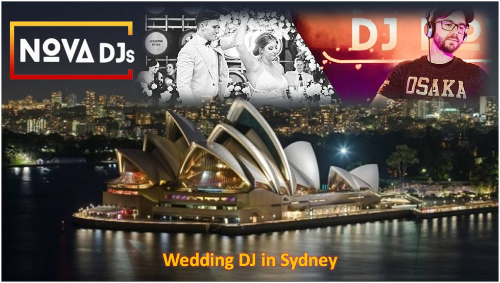 How Do You Decide on a Wedding DJ in Sydney? | by NOVA DJs | Medium
