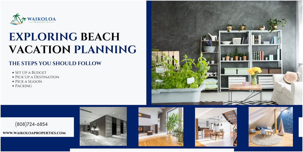 Exploring Beach Vacation Planning: The Steps You Should Follow | by ...