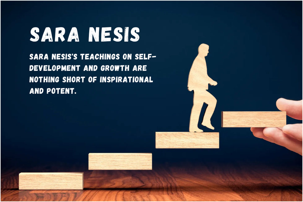 Sara Nesis- Mastering Self-Development for Personal and Professional Growth | by Sara Nesis | Medium