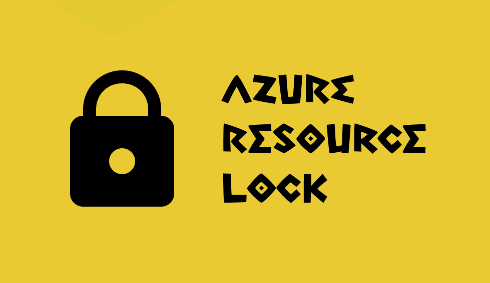 Master The Azure Resource Locks What Are Azure Locks And How Do They… By Dumindu Patabandi