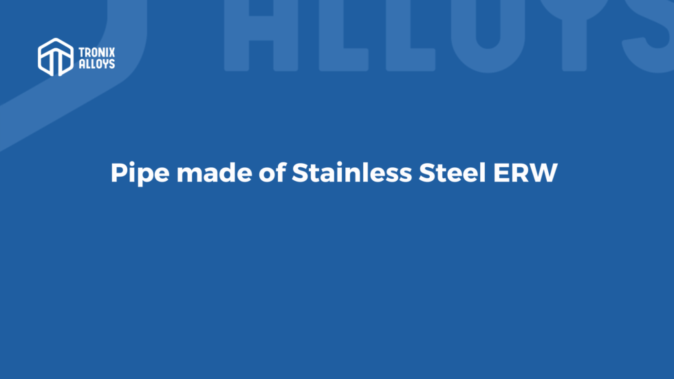 Stainless Steel ERW Pipe. There are a number of metal alloys used… | by ...
