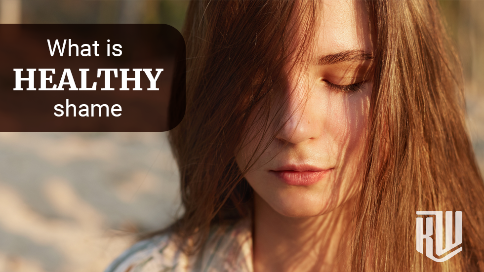 What Is Healthy Shame?. When someone begins to heal from their… | by ...