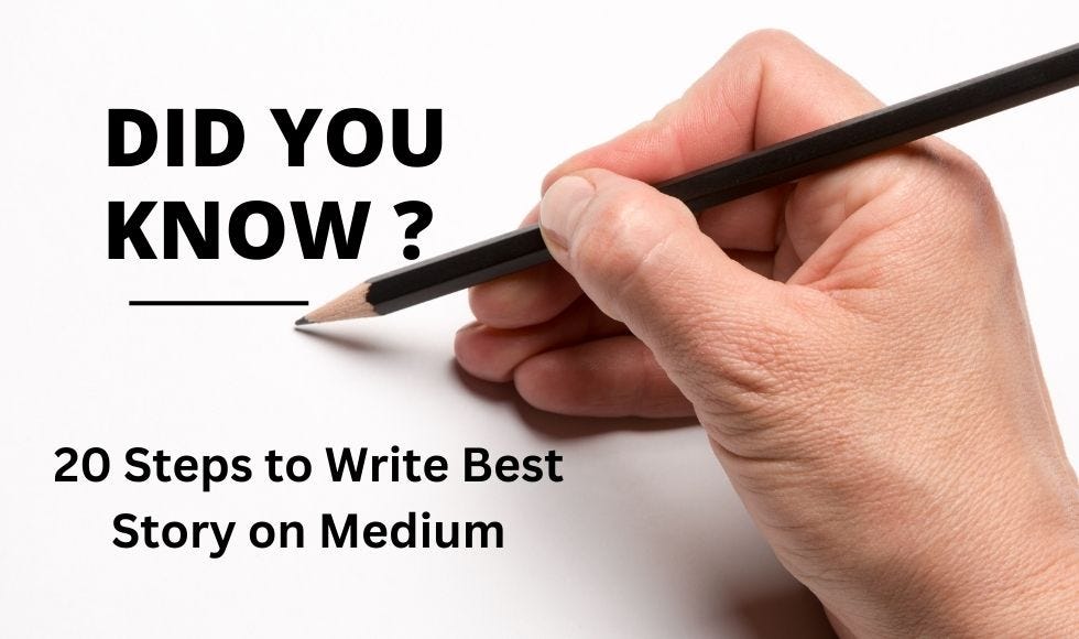 Keep in Mind 20 Steps to Write the Best Story on Medium — Expert Guide ...