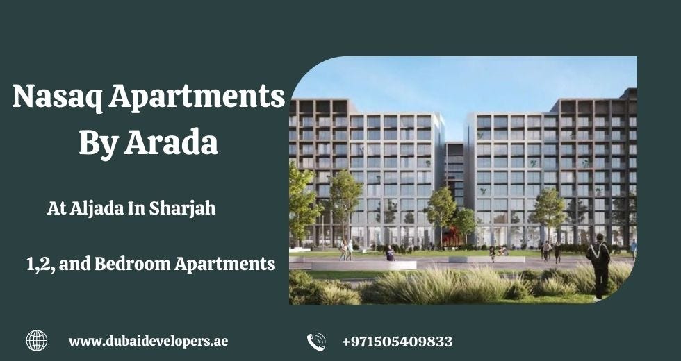 Arada Nasaq 4 Apartments At Aljada In Sharjah | Proper Design | Smartly Priced | by Junaidkhan ...