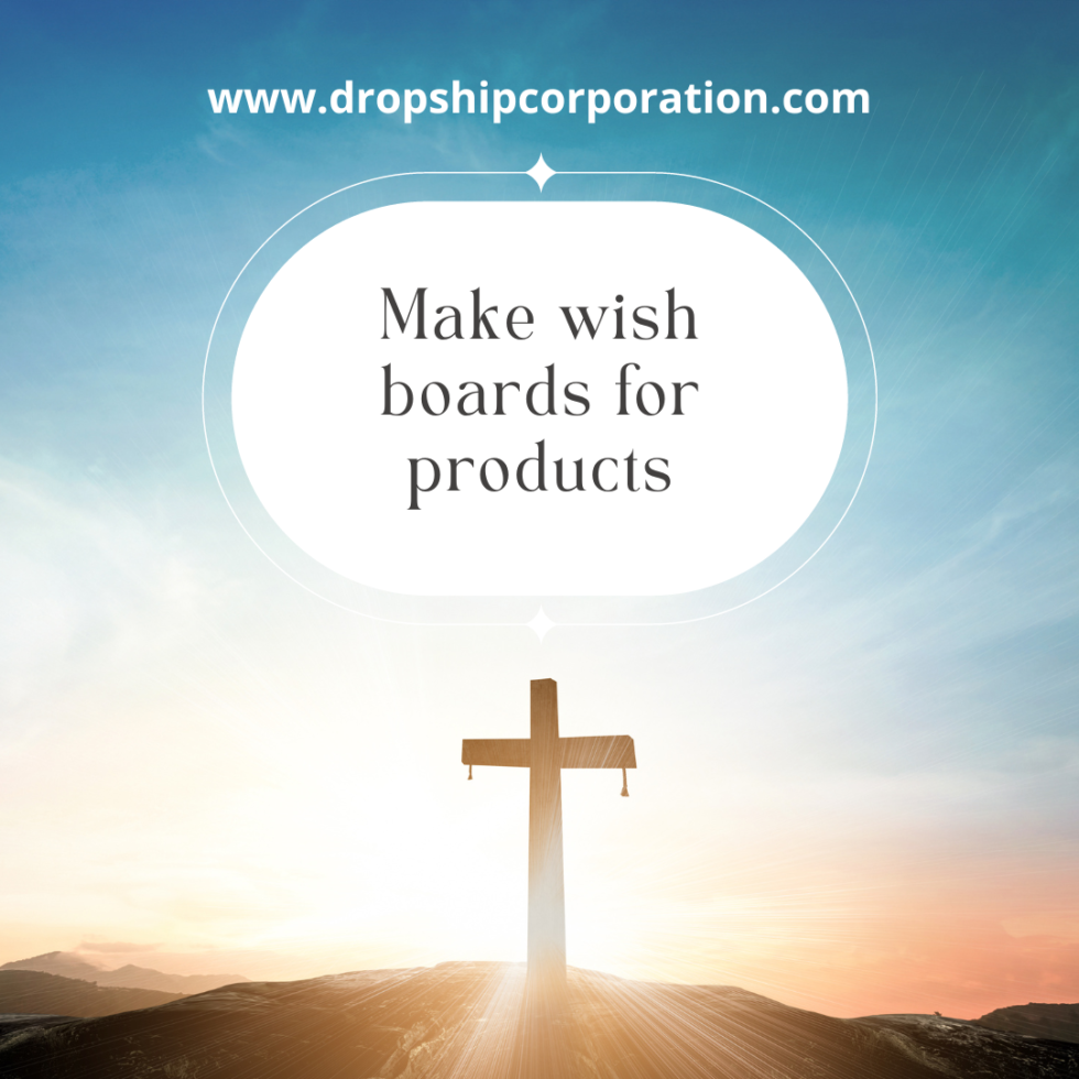 Make Wish Boards For Products - Corporationdropship - Medium
