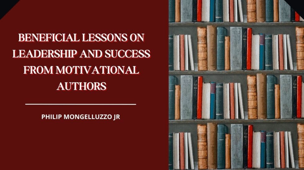 Beneficial Lessons on Leadership and Success From Motivational Authors ...