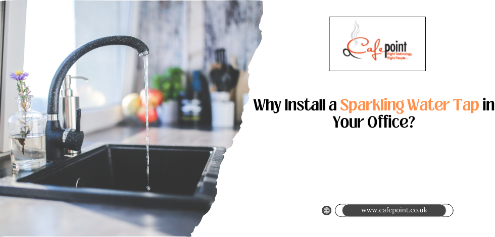 Why Install a Sparkling Water Tap in Your Office? | by Cafepoint | Aug ...