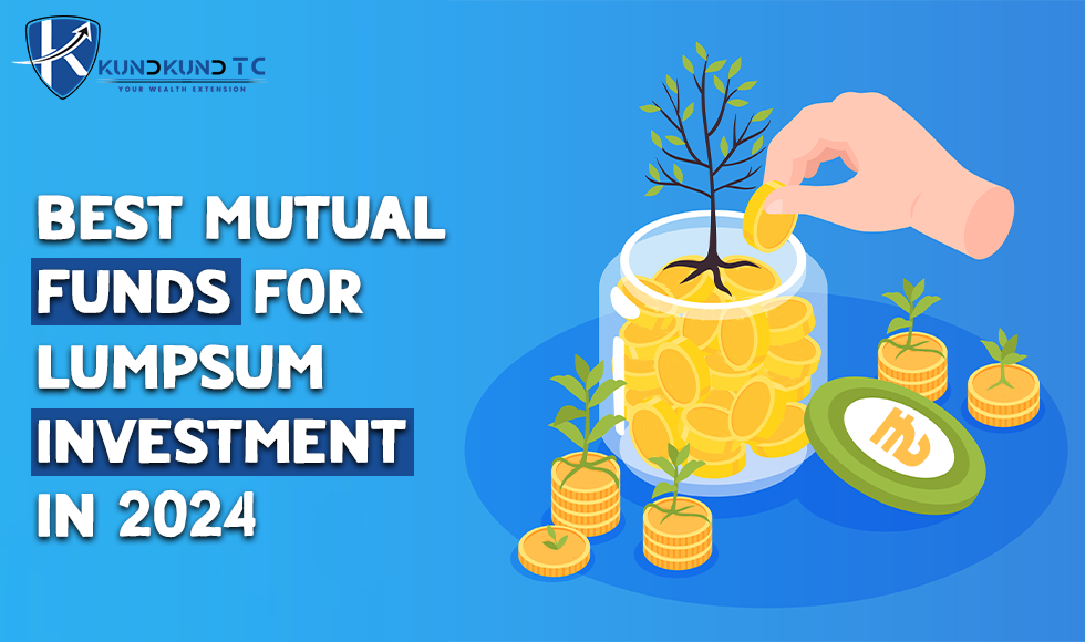 Best Mutual Funds for Lumpsum Investment in 2024 | by Kundkundtc | Apr ...