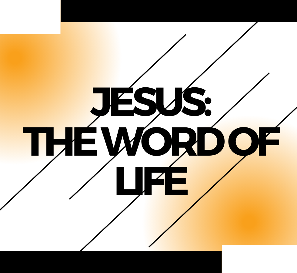 THE WORD OF LIFE. ‘…That which was from the beginning… | by Jacob A ...